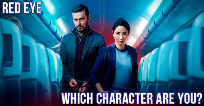 Which 'Red Eye' Character Are You? - Drama - QuizRain