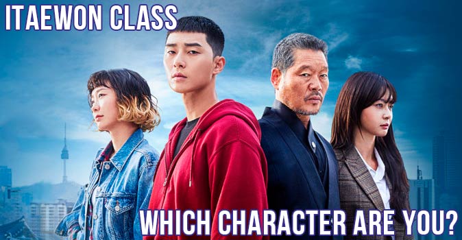 Which 'Itaewon Class' Character Are You? - Drama - QuizRain